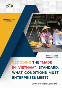 Decoding the “Made in Vietnam” Standard