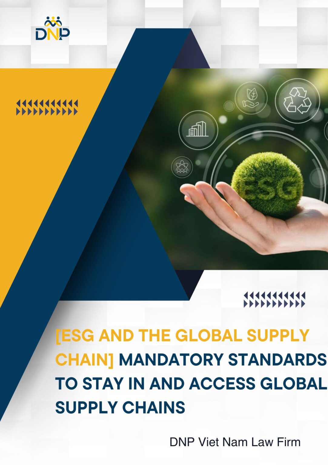 ESG - Mandatory Standards to Stay in and Access Global Supply Chains